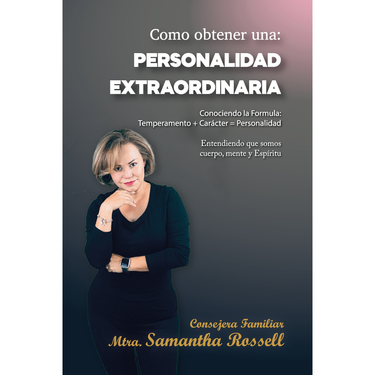 COMO OBTENER UNA PERSONALIDAD EXTRAORDINARIA | Librería The Owl