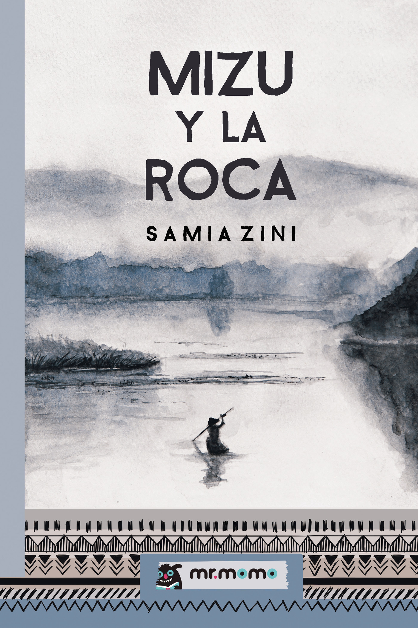 MIZU Y LA ROCA | Librería The Owl