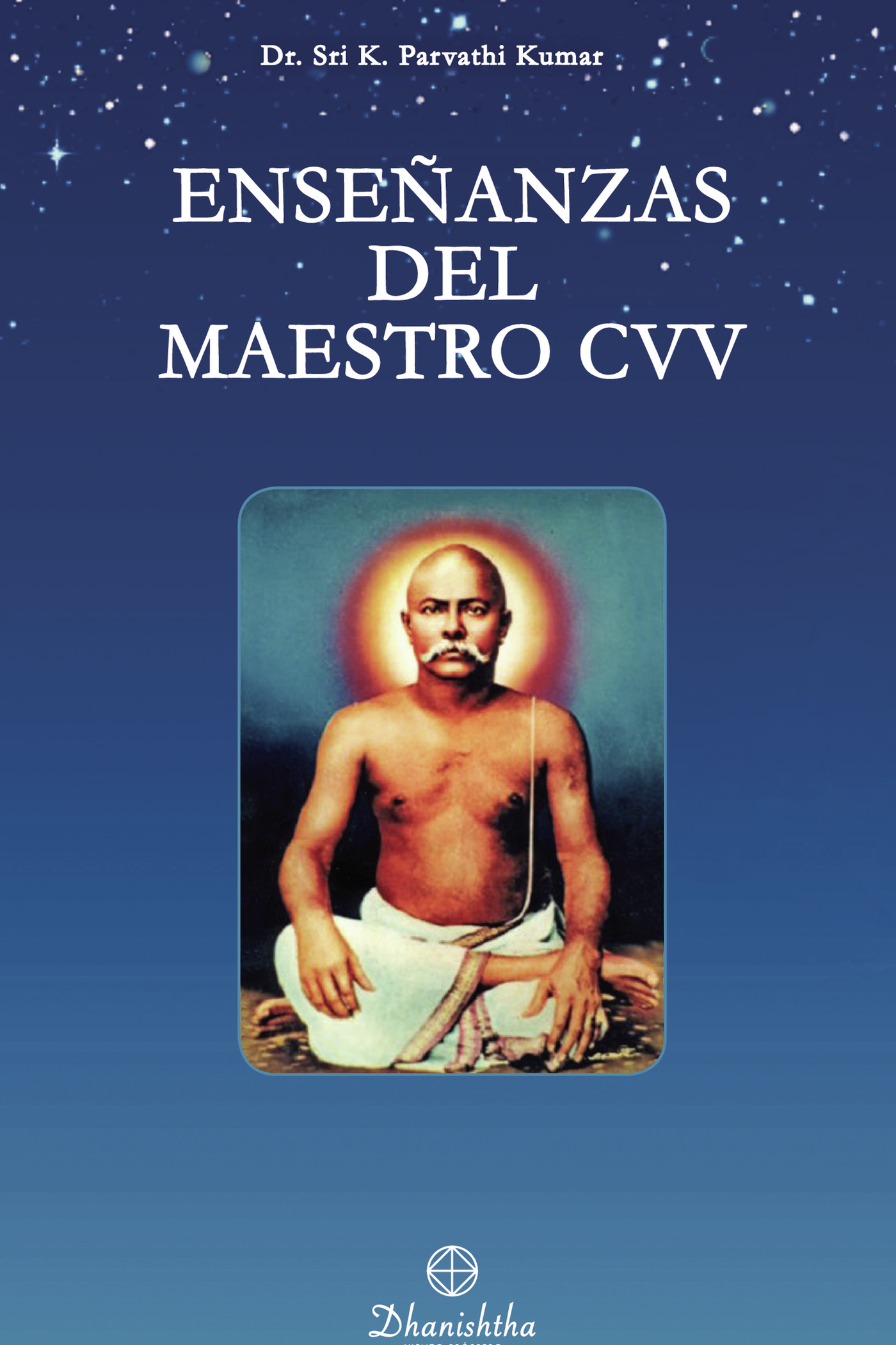 ENSEÑANZAS DEL MAESTRO CVV | Librería The Owl